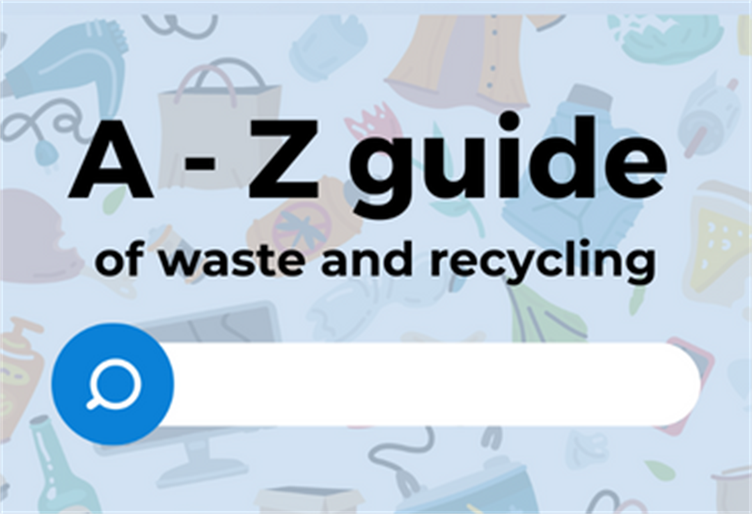 A to Z of waste disposal guide | Maroondah City Council